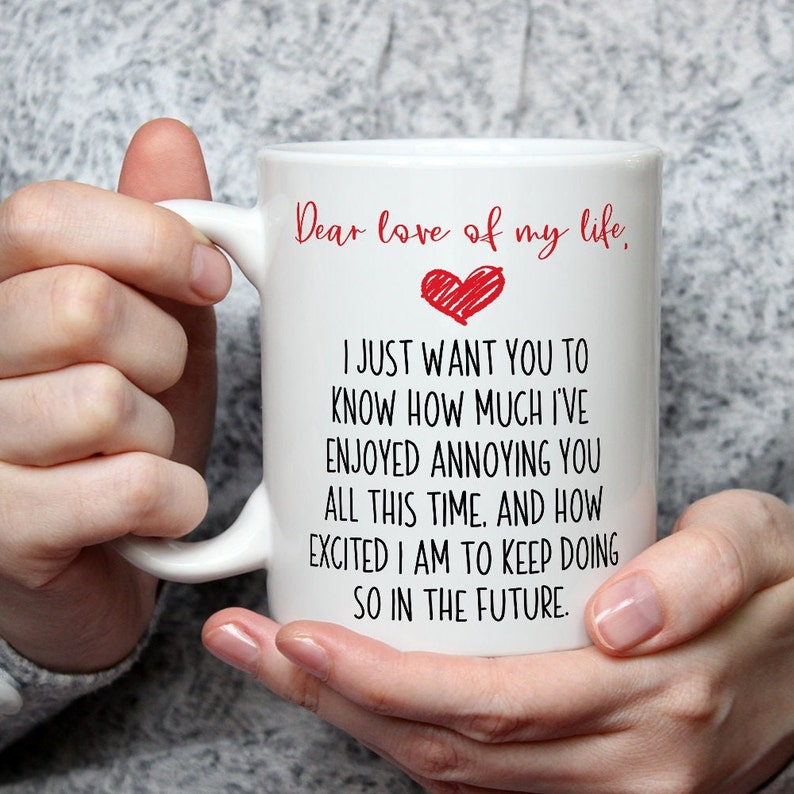 Dear Love of My Life Mug – Toobas.pk Online Customized Gifts